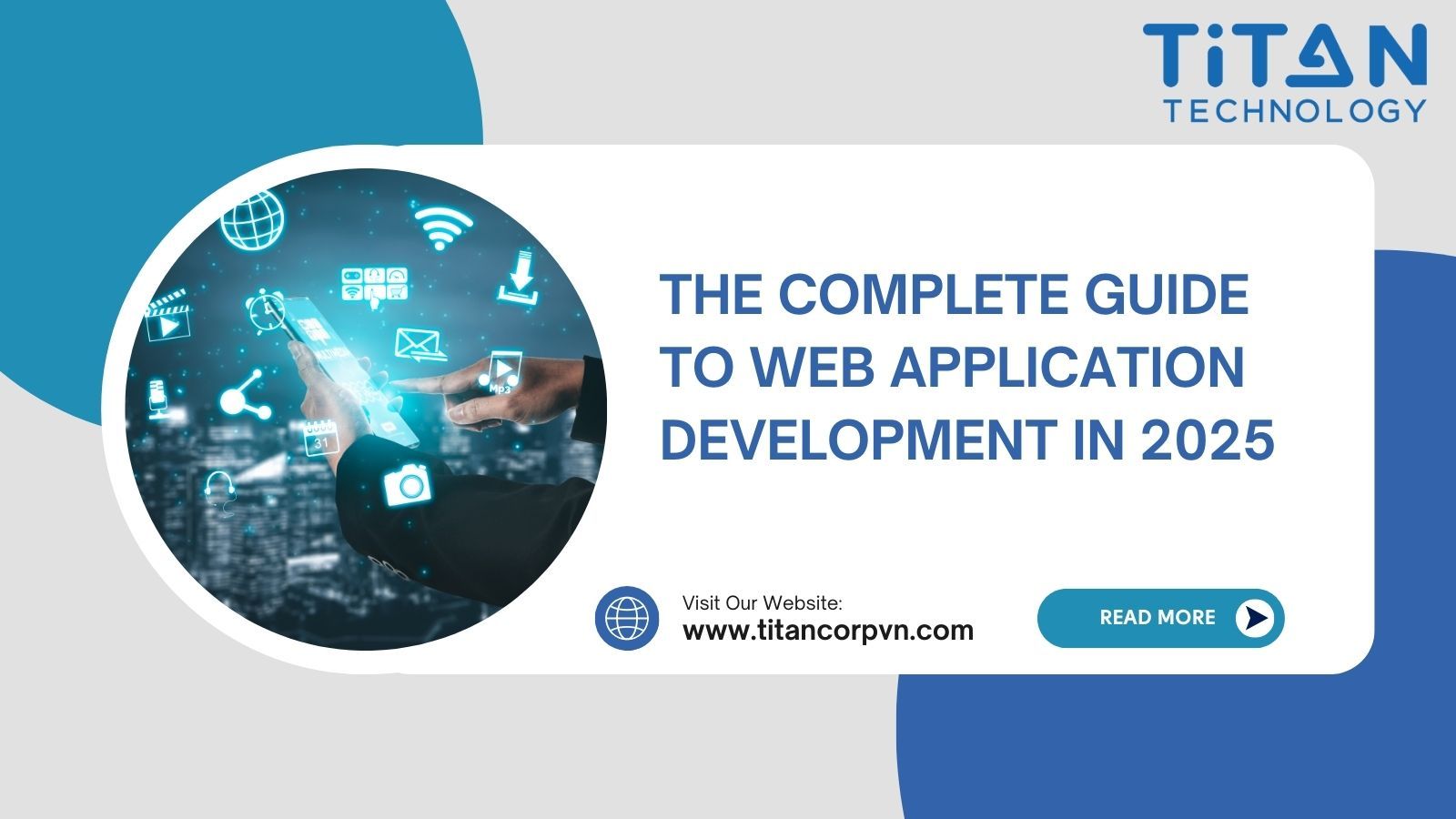 The Complete Guide to Web Application Development in 2025