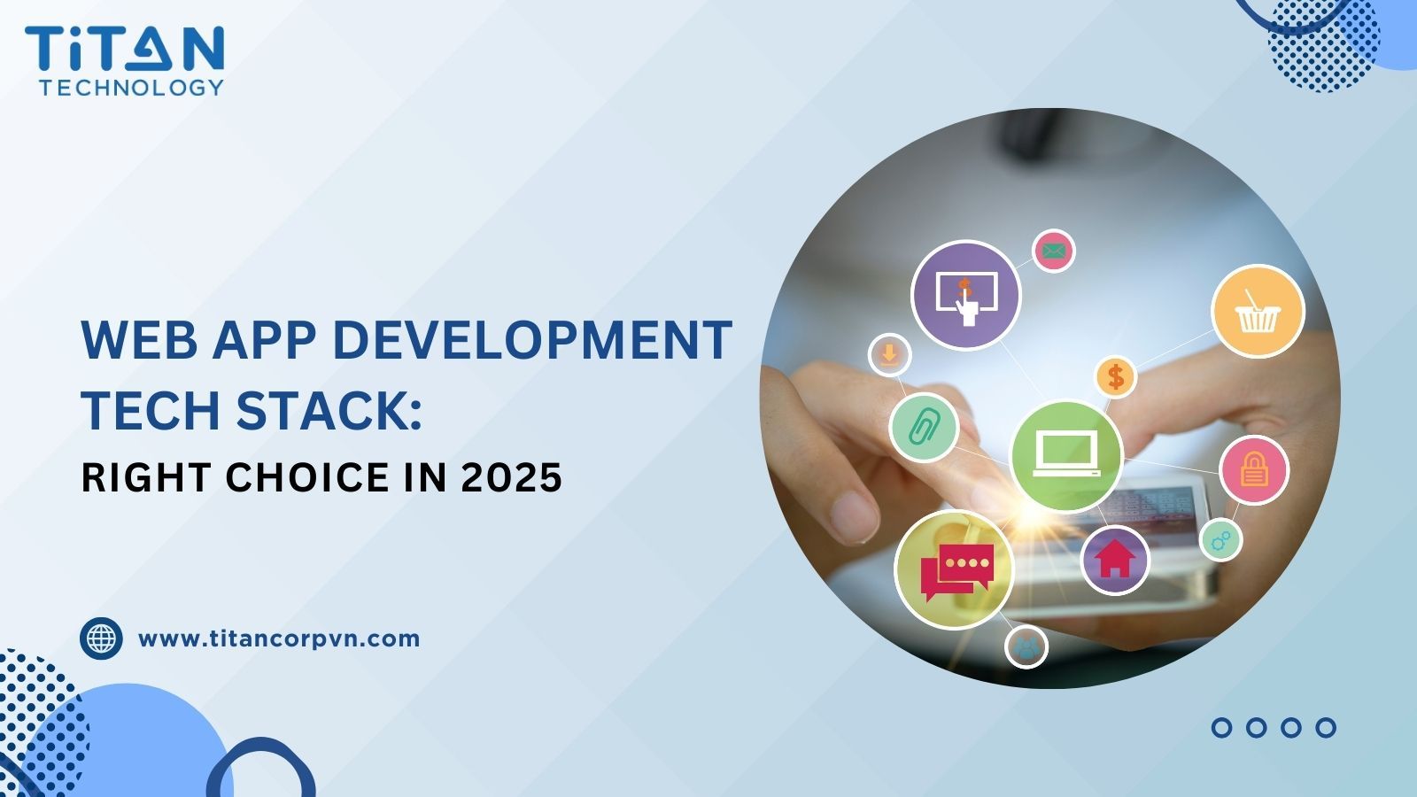 Web App Development Tech Stack: Right Choice in 2025